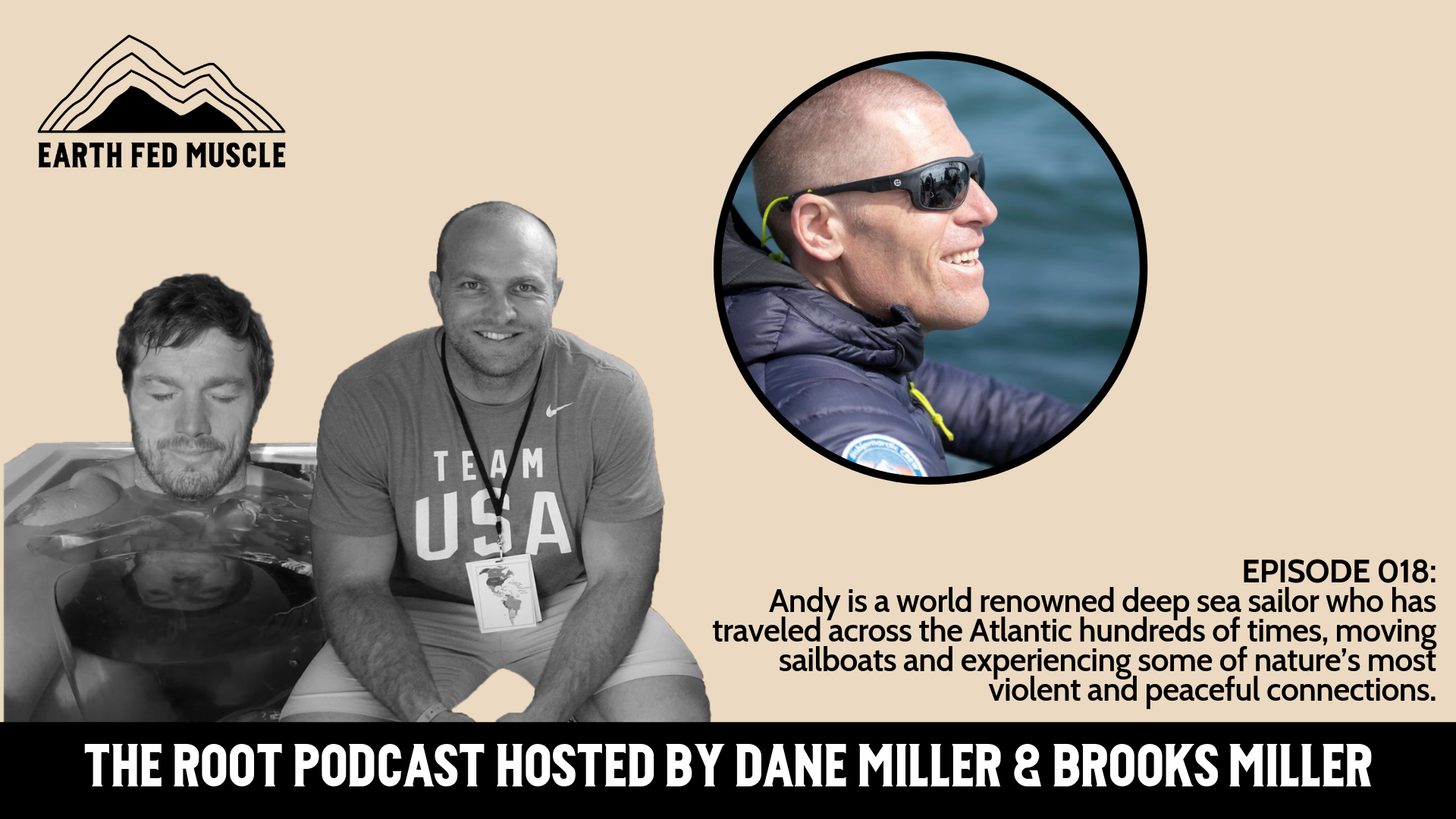 018: THE ROOT - ANDY SCHELL - LESSONS FROM THE DEEP SEA – Earth Fed Muscle